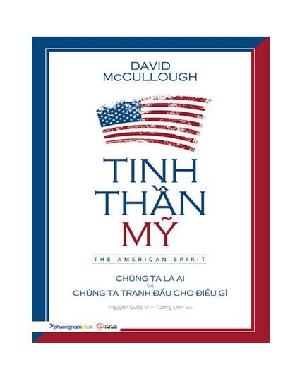 Tinh Thần Mỹ (The American Spirit) – Bến Nghé Books