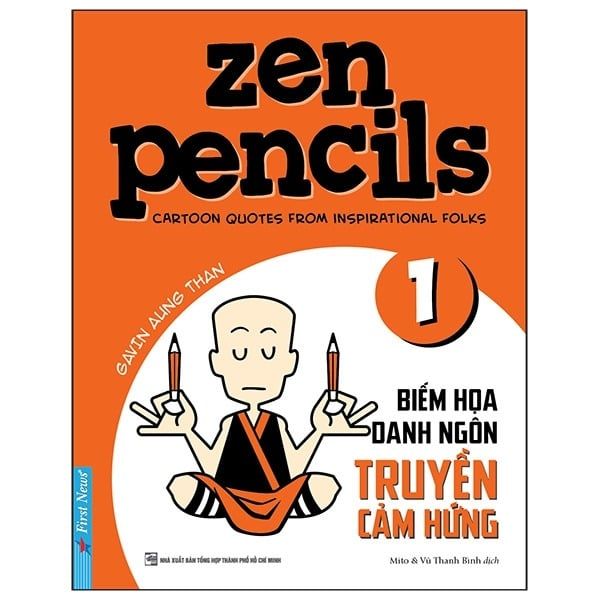 Zen Pencils 1 - Biếm Họa Danh Ngôn Truyền Cảm Hứng – Bến Nghé Books