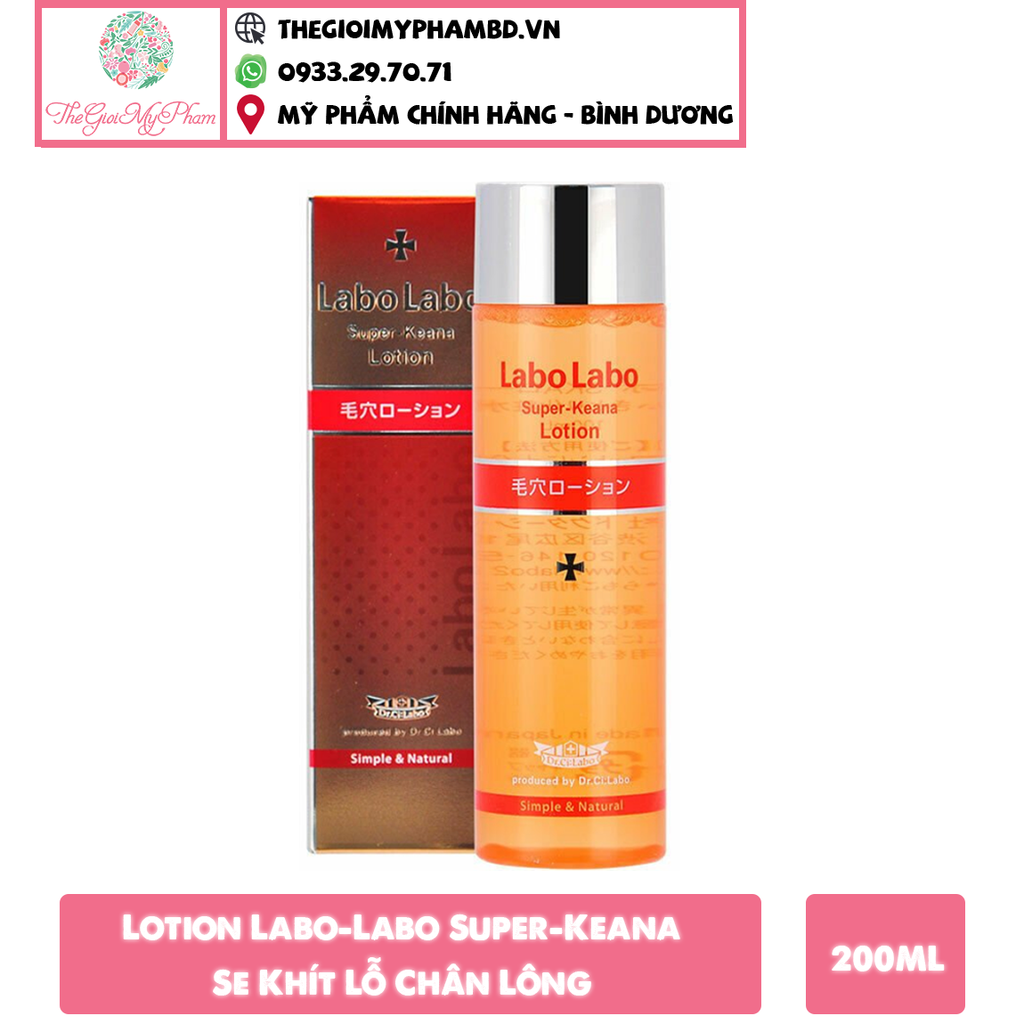 Lotion Labo-Labo Super-Keana Se Khít Lỗ Chân Lông 200ml (Chai lớn)Lotion Labo-Labo Super-Keana ...