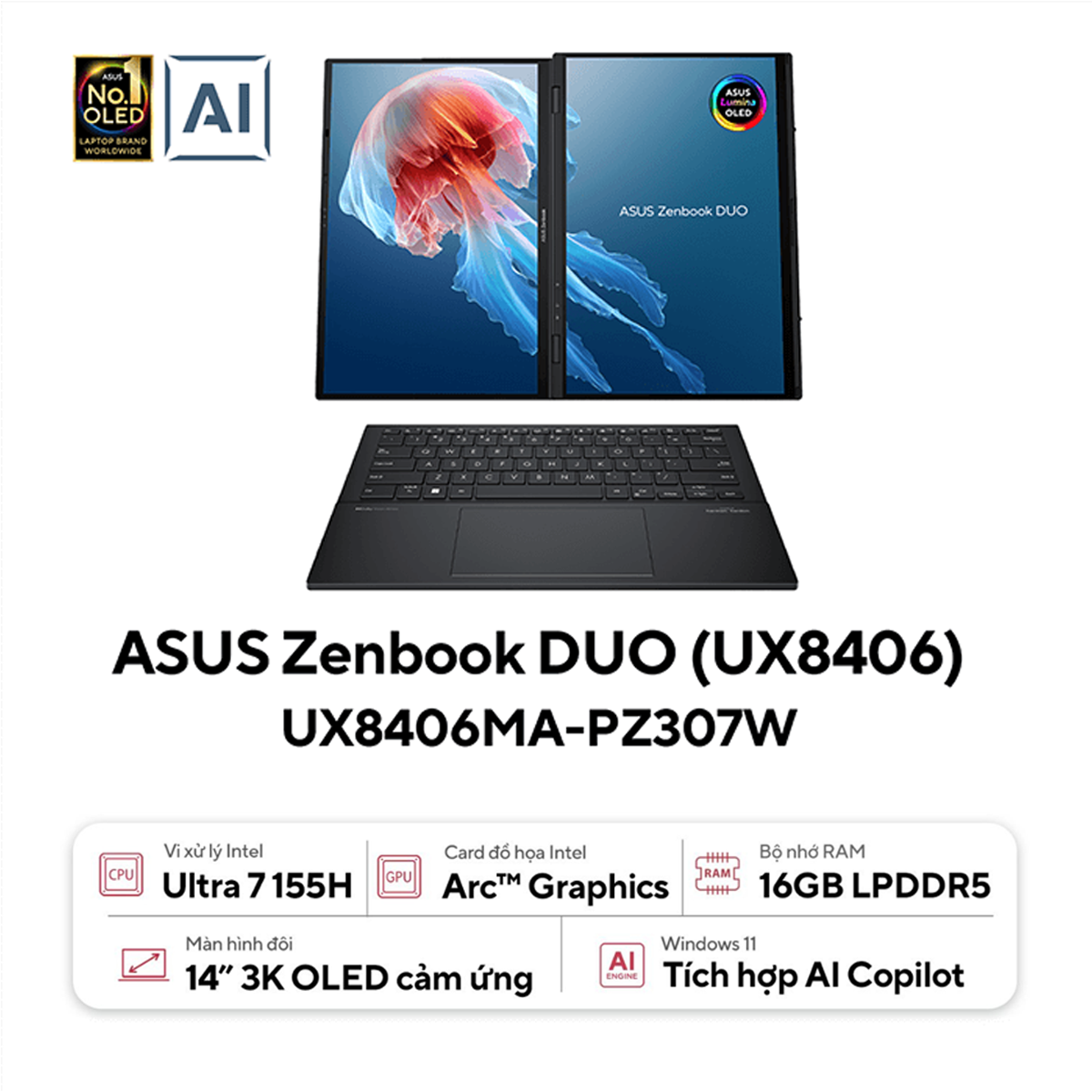 Laptop ASUS Zenbook Duo OLED UX8406MA PZ307W - Chính hãng, giá rẻ – GEARVN.COM