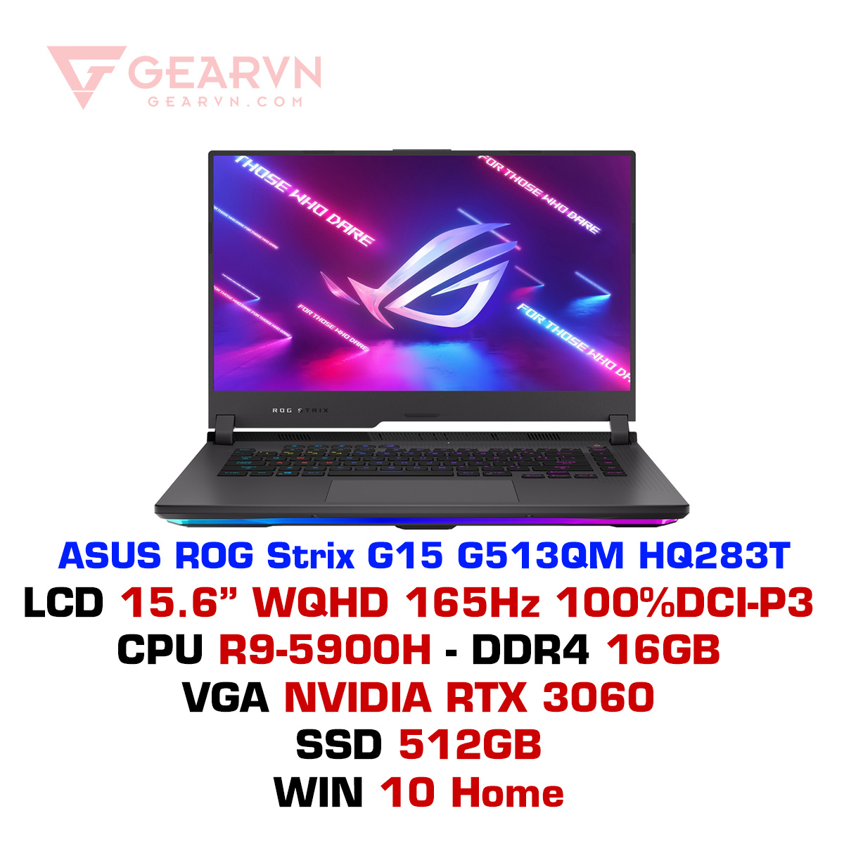 Laptop Gaming Asus ROG Strix G15 G513QM HQ283T – GEARVN.COM