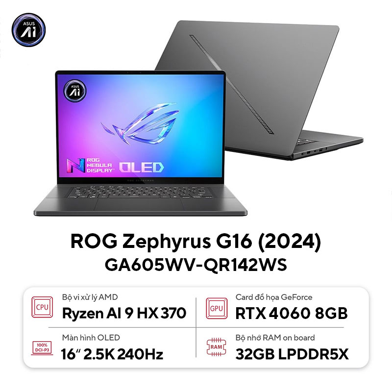Laptop gaming ASUS ROG Zephyrus G16 GA605WV QR142WS chính hãng – GEARVN.COM