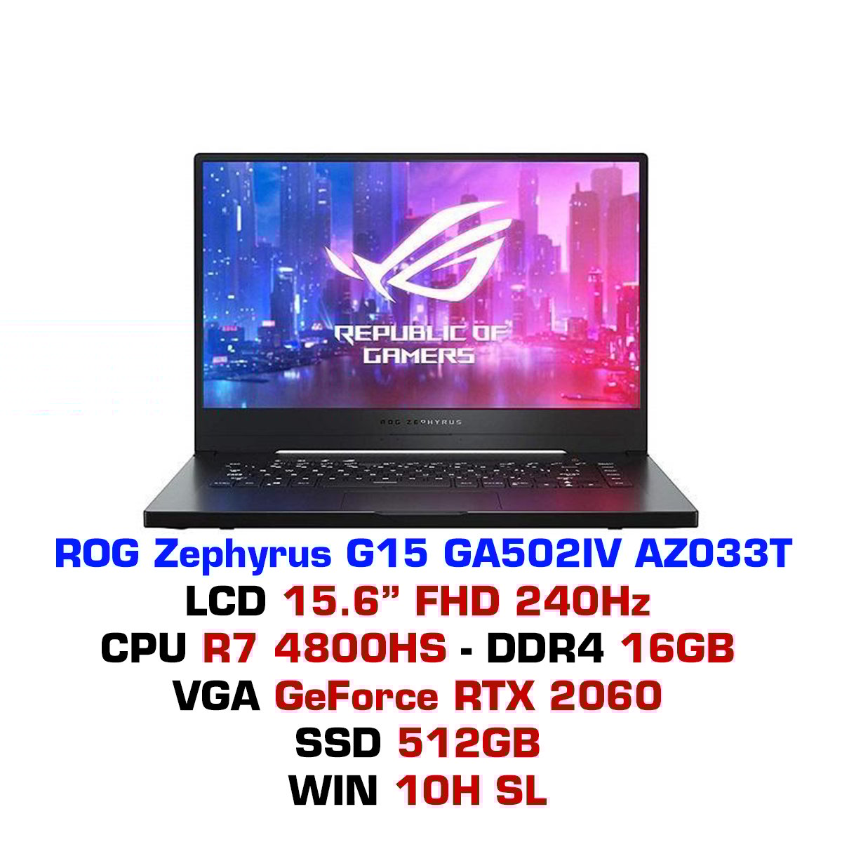 Laptop gaming ASUS ROG Zephyrus G15 GA502IV AZ033T – GEARVN.COM