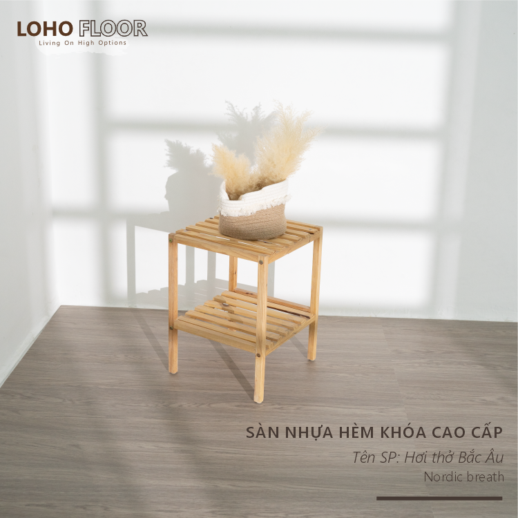 MS: Hơi thở Bắc Âu | Sàn Hèm Khóa Cao Cấp LOHO HOUSE– Loho House