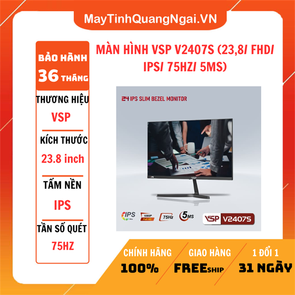 MÀN HÌNH VSP V2407S (23,8/ FHD/ IPS/ 75HZ/ 5MS)
