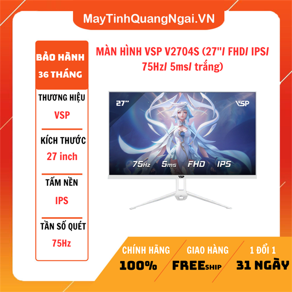 MÀN HÌNH VSP V2704S (27''/ FHD/ IPS/ 75Hz/ 5ms/ trắng)