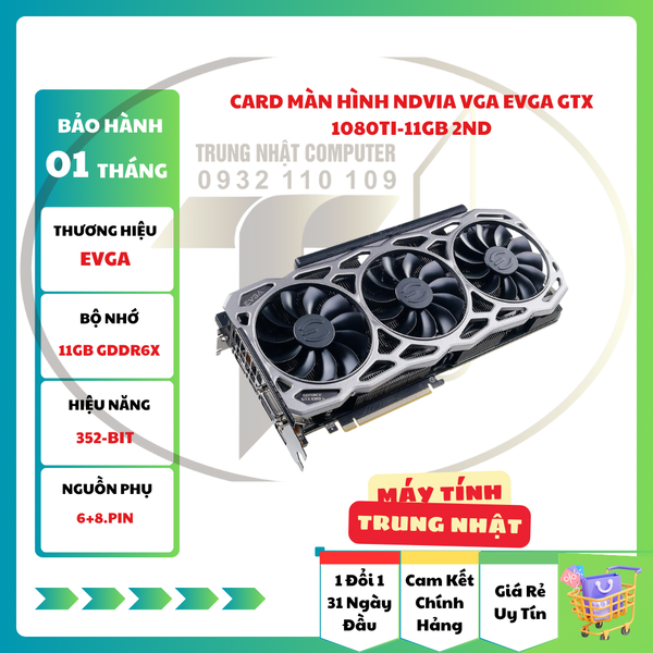Card Màn Hình Ndvia VGA EVGA GTX 1080Ti-11GB 2ND