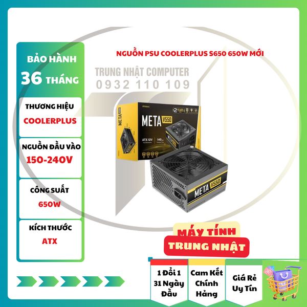 Nguồn PSU Coolerplus S650 New