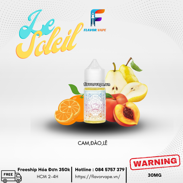 Juice Saltnic 30ml 30MG-50MG Le Solei Orange Peach Pear ( Cam Đào Lê L