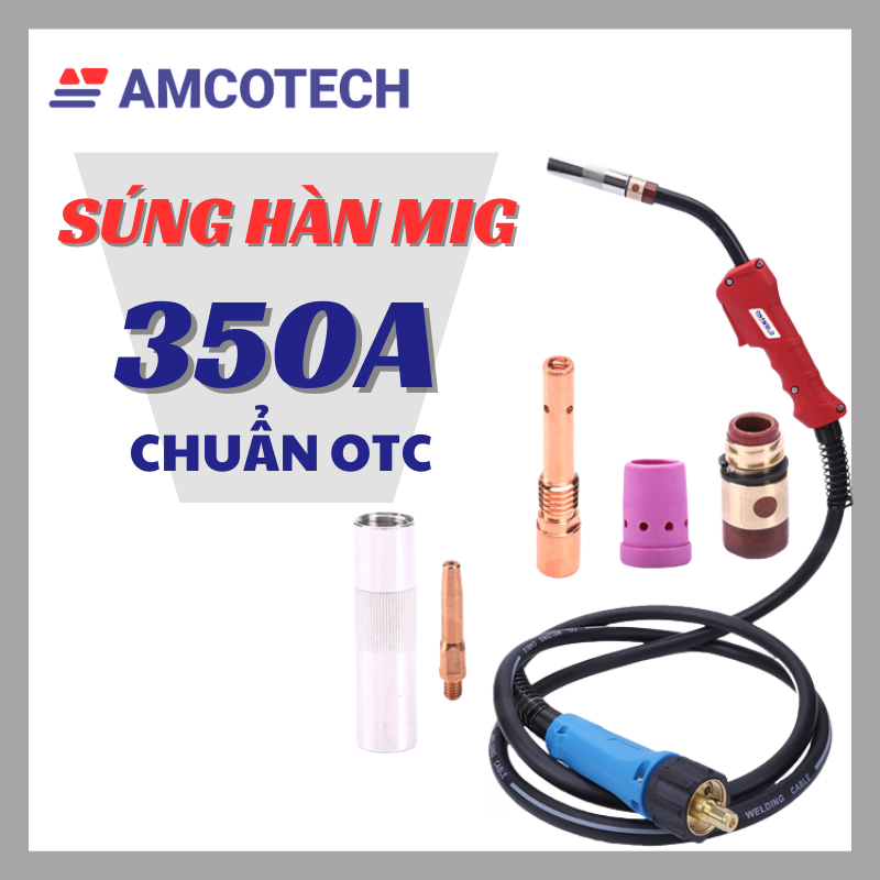 mỏ hàn tig Hàn Mig 350A Đuôi Pana Và OTC