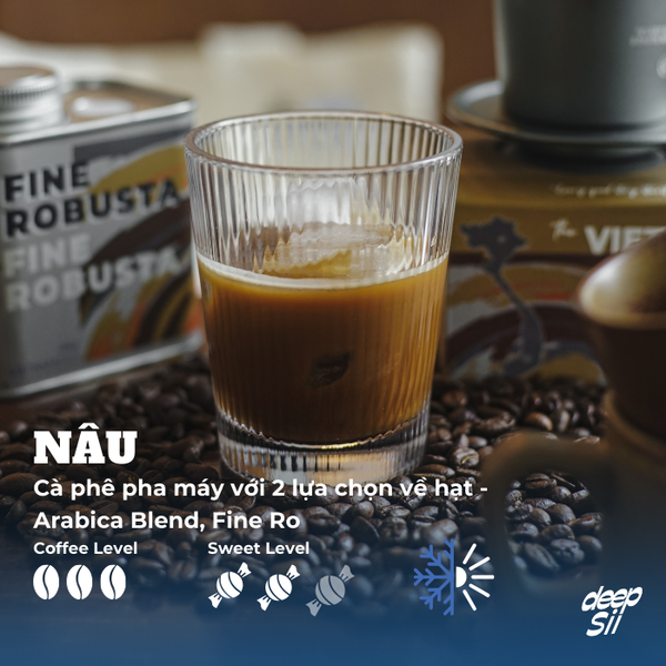 VIETNAMESE COFFEE – Deep Sii