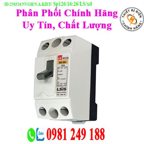 Cầu Dao Tự Động MCCB 2P 1.5KA LS BS32c 6A-10A-15A-20A-30A – thietbidienchinhhang