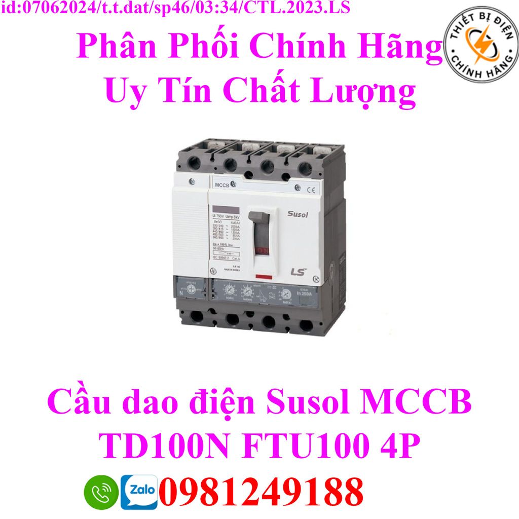 Cầu dao điện Susol MCCB TD100N FTU100 4P – thietbidienchinhhang