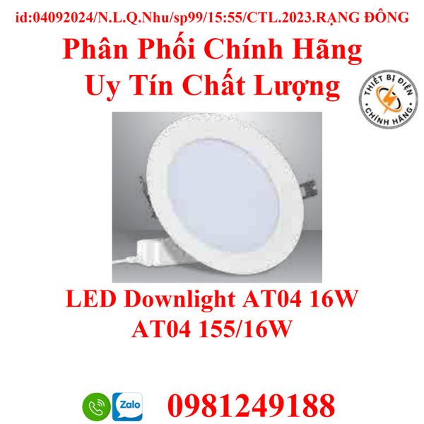 LED Downlight AT04 16W AT04 155/16W – thietbidienchinhhang