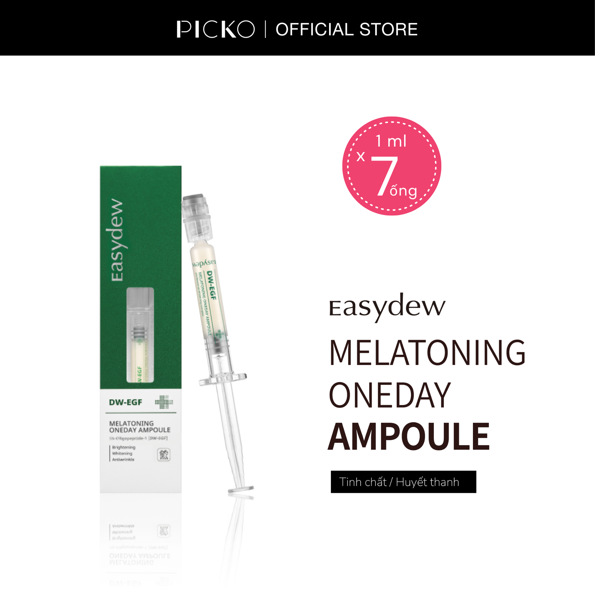 Huyết thanh làm sáng da, mờ nám EASYDEW DW-EGF MELATONING ONEDAY AMPOU – pickomall