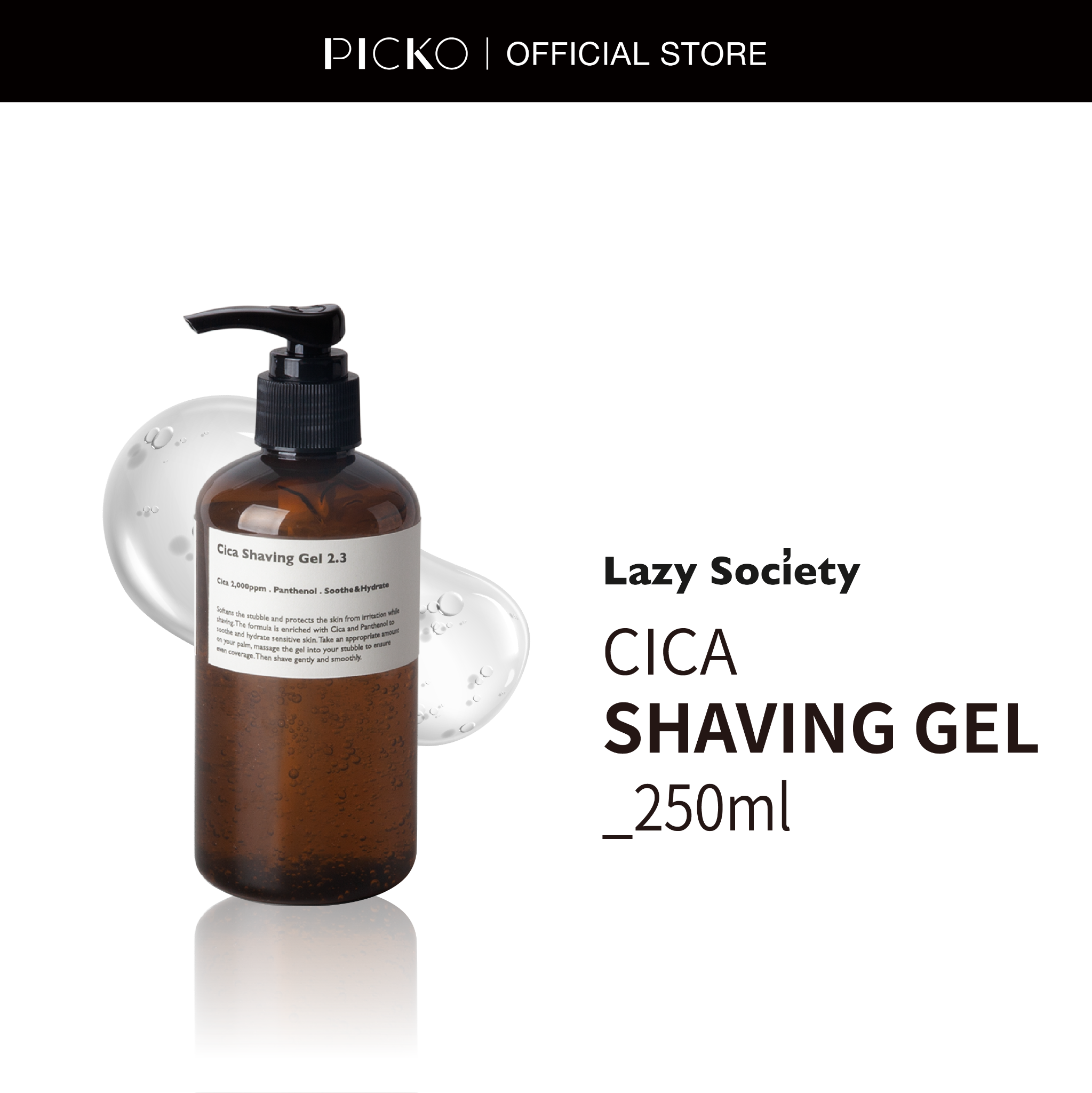 Gel cạo râu Lazy society Cica Shaving Gel 250ml – pickomall