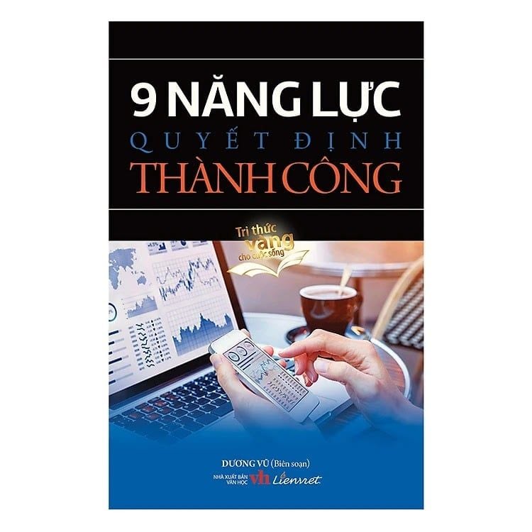 9 Năng Lực Quyết Định Thành Công – Vinabook