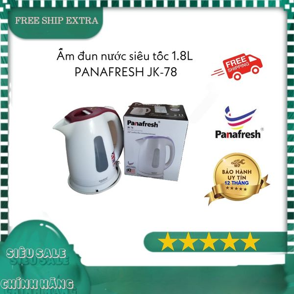 Ấm siêu tốc, ca nấu nước , bình siêu tốc 1.8L PANAFRESH JK-78 – Nianshop
