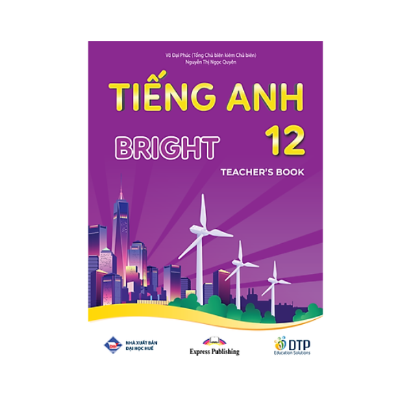 Tiếng Anh Bright Lớp 12 Teacher's Book – Nhà Sách Thiết Bị Giáo Dục Cần Thơ