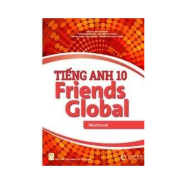 Tiếng Anh Friends Global Lớp 10 Workbook – Nhà Sách Thiết Bị Giáo Dục ...