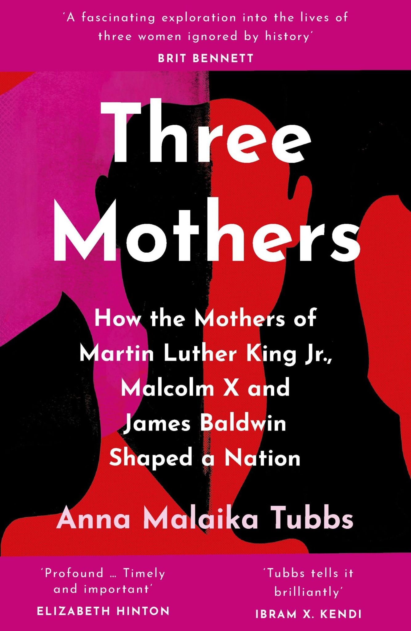 Three Mothers: The Mothers Of Martin Luther King Jr., Malcolm X And Ja