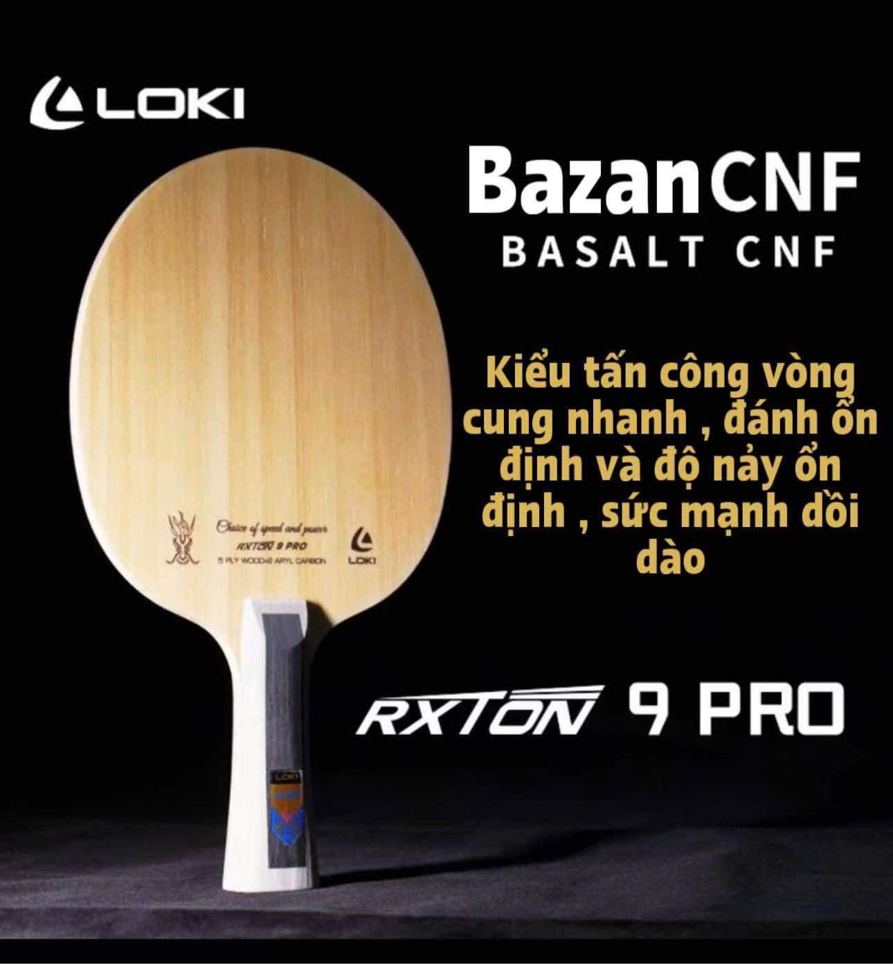 Cốt vợt Loki RXTON 9 PRO CARBON CNF – Nhân Fanciko