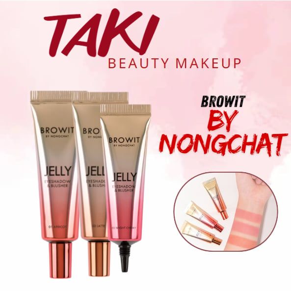 Má Hồng + Phấn Mắt Kem Nongchat Browit Jelly Eyeshadow & Blusher 10g - Taki Beauty Makeup