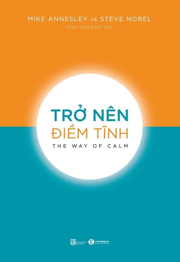 Trở nên điềm tĩnhTrở nên điềm tĩnh – Thái Hà Books