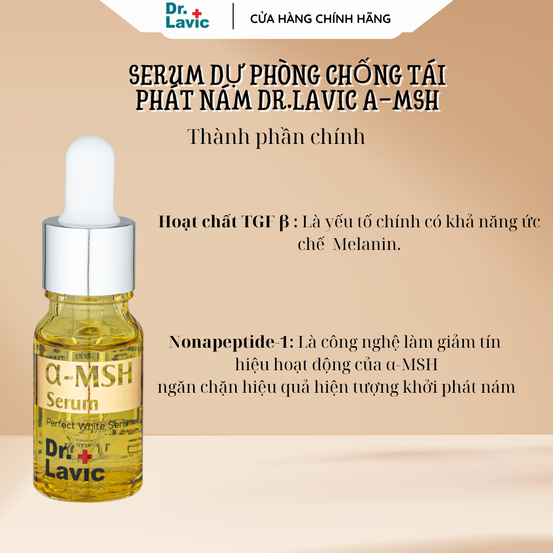 Tinh chất phòng - chống tái phát nám Dr.Lavic a-MSH Serum 10ml – SENNIO ...