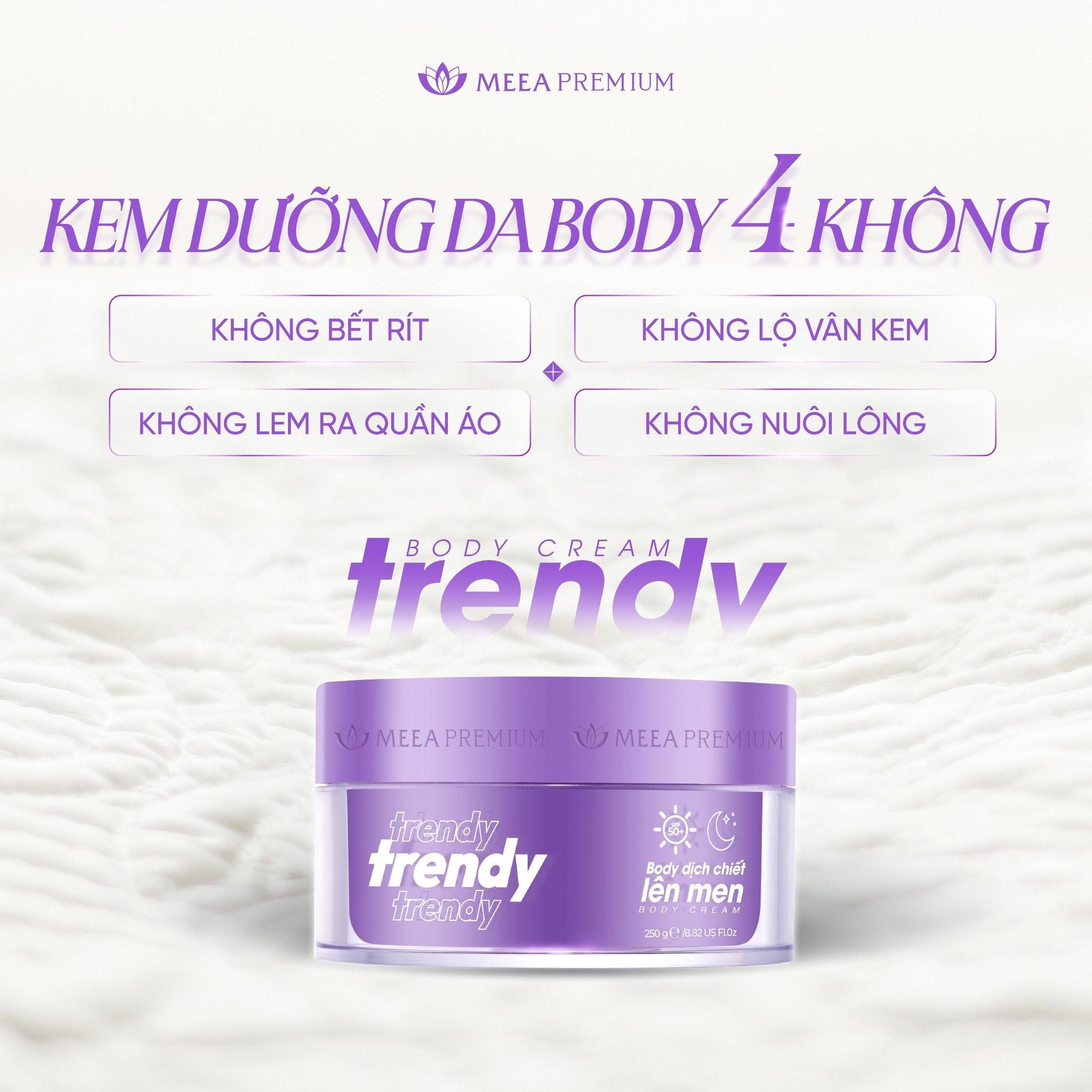 [MEEA PREMIUM] KEM BODY TRENDY 250G – MEEA ORIGIN