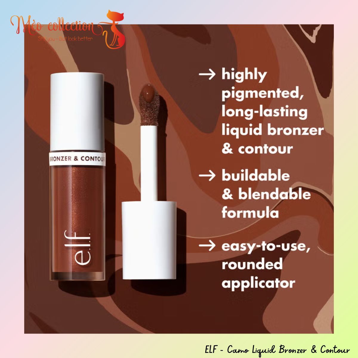 Tạo khối dạng lỏng ELF - Camo Liquid Bronzer & Contour 4ml – meo.collection