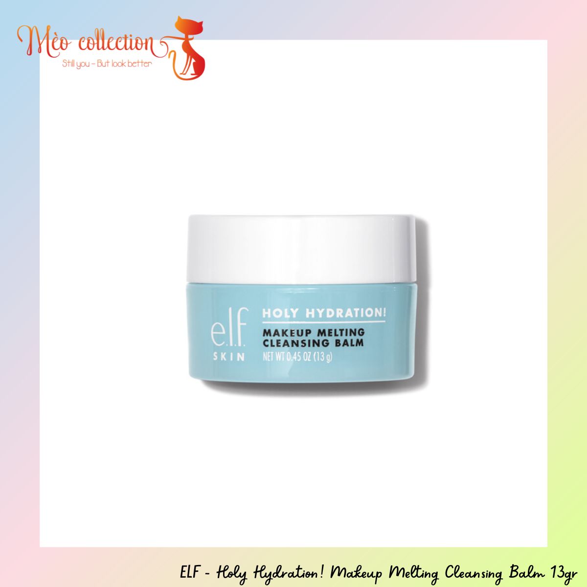 Sáp tẩy trang ELF - Holy Hydration! Makeup Melting Cleansing Balm – meo.collection
