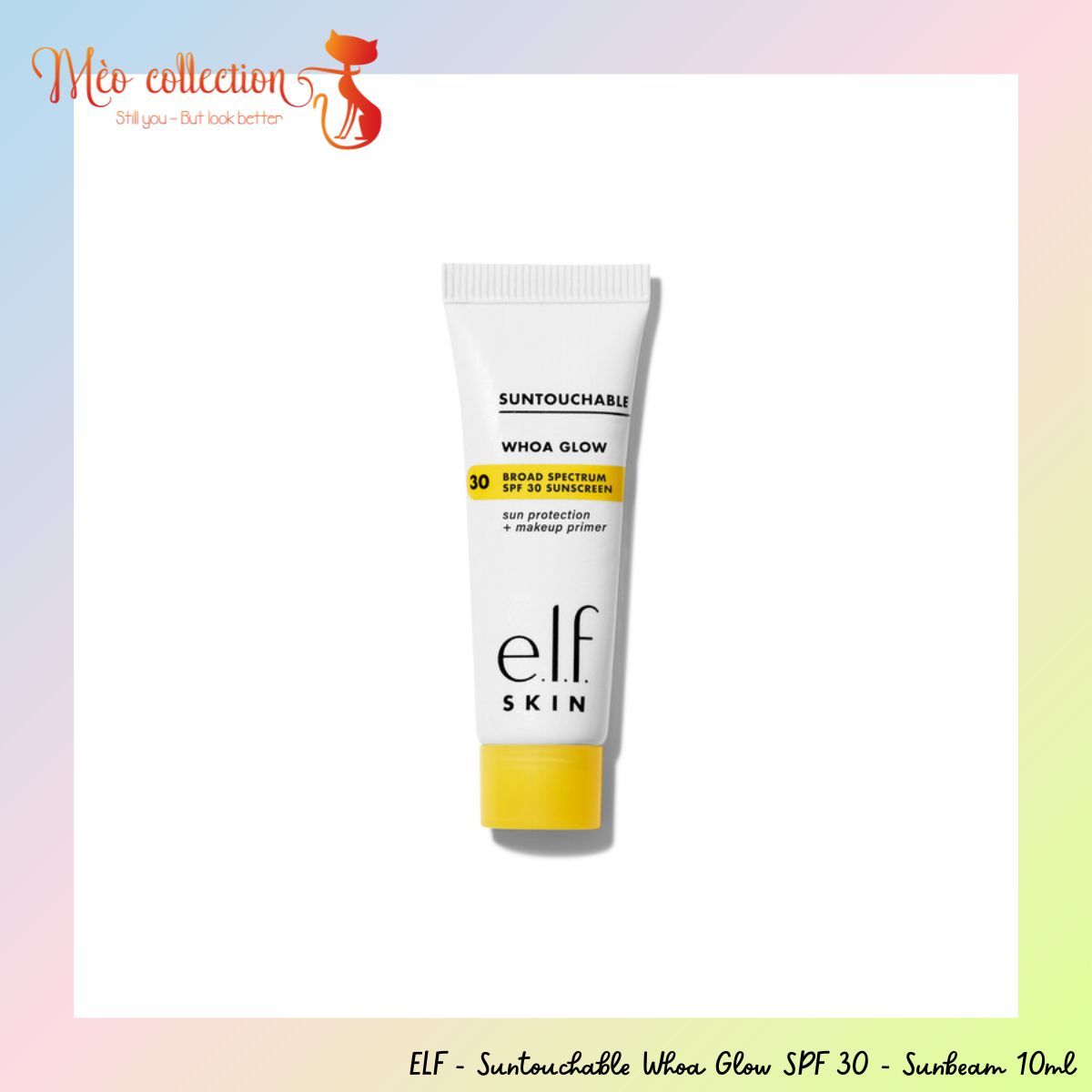 Kem chống nắng ELF - Suntouchable Whoa Glow SPF 30 – meo.collection