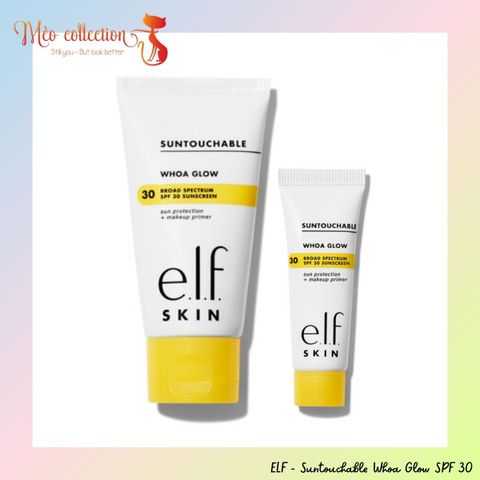 Kem chống nắng ELF - Suntouchable Whoa Glow SPF 30 – meo.collection