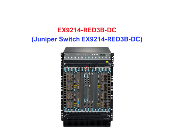 Juniper Switch Ethernet EX9214-RED3C-DC – Thiết bị chuyển mạch – CÔNG ...