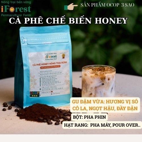 Cà phê Robusta Honey Nguyên Chất 100% Nông trại Rừng iForest, Ngọt Hậu