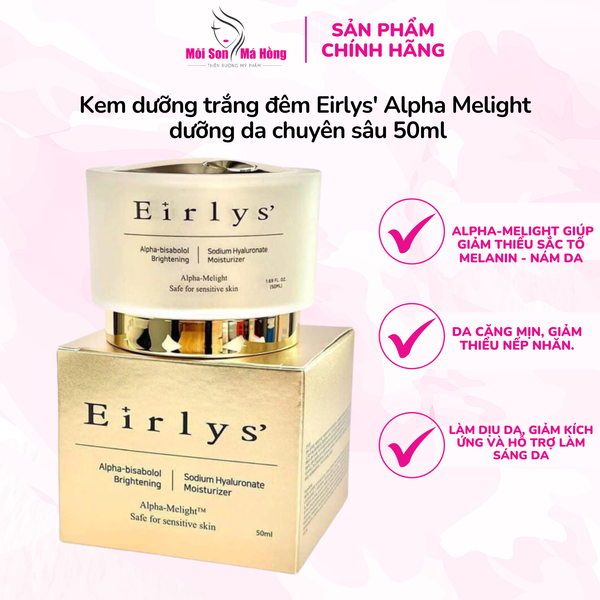 Kem Dưỡng Đêm Eirlys' Alpha Melight Cream 50ml - MÔI SON MÁ HỒNG