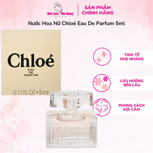 Nước Hoa Nữ Chloé Eau De Parfum 5ml - MÔI SON MÁ HỒNG