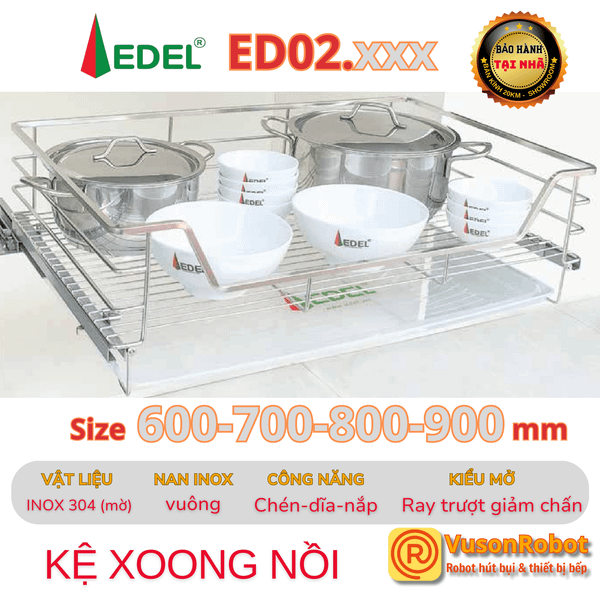 Kệ xoong nồi inox tủ dưới trượt giảm chấn Edel ED02-600.700.800.900 – Bếp Robot Vũ Sơn