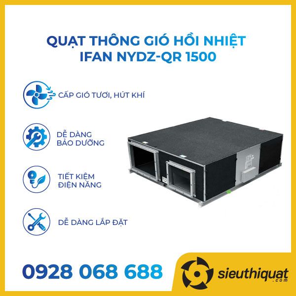 Quạt thông gió hồi nhiệt IFAN NYDZ-QR 1500 – SIÊU THỊ QUẠT